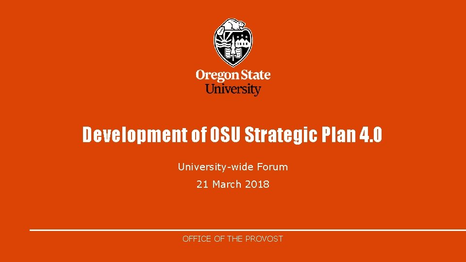 Development of OSU Strategic Plan 4 0 Universitywide