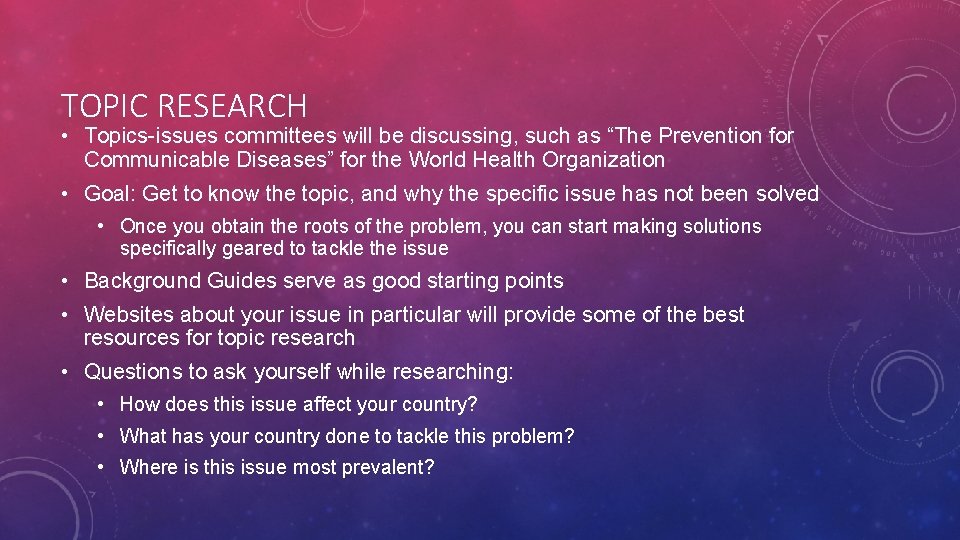 MODEL UN RESEARCH COMPONENTS Country Background Topic Research