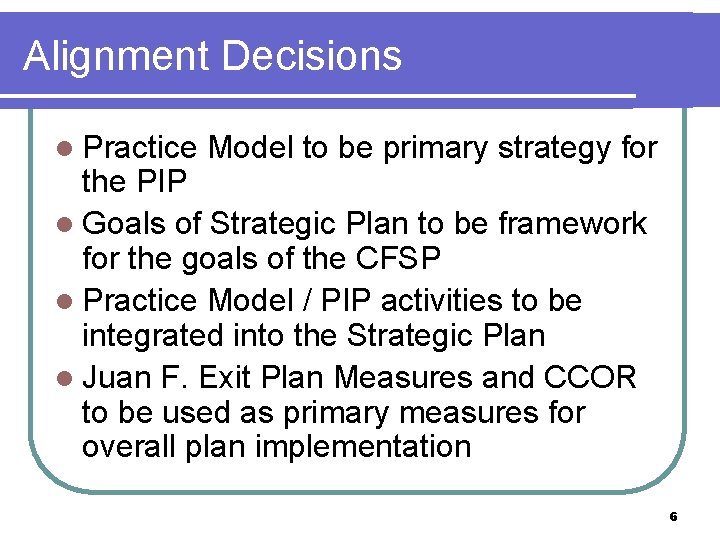 Strategic Thinking to Align Initiatives and Integrate Management