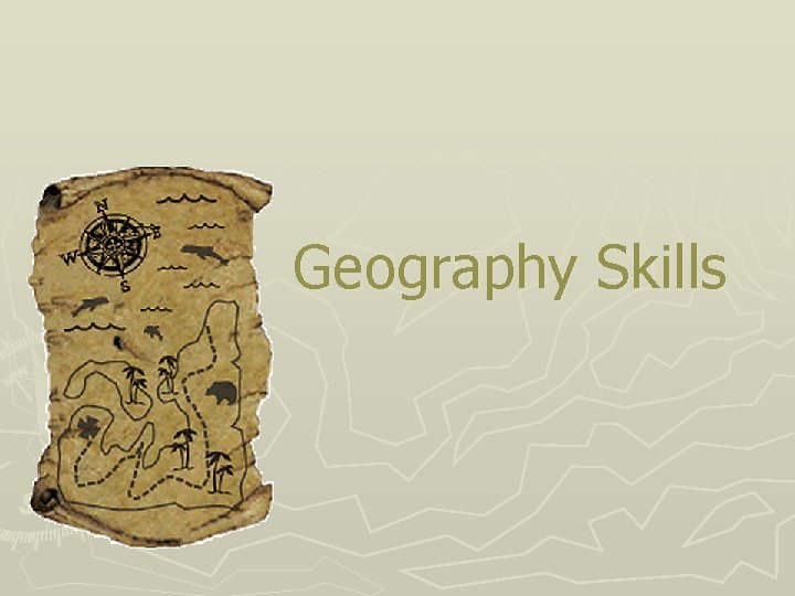 Geography Skills EQ What are the Earths Continents