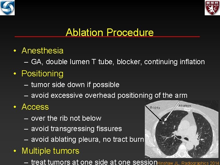 IMAGEGUIDED ABLATION OF LUNG NEOPLASMS Servet Tatli MD