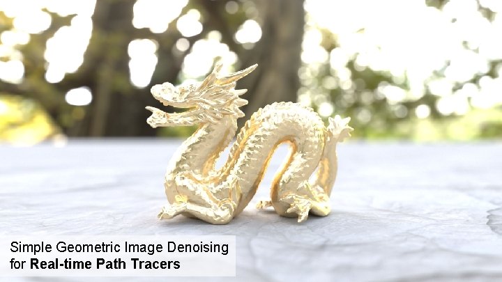 Simple Geometric Image Denoising for Realtime Path Tracers