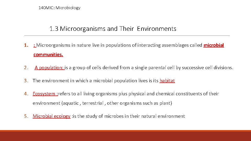 140 MIC Microbiology Lecture 3 Principles of Microbiology