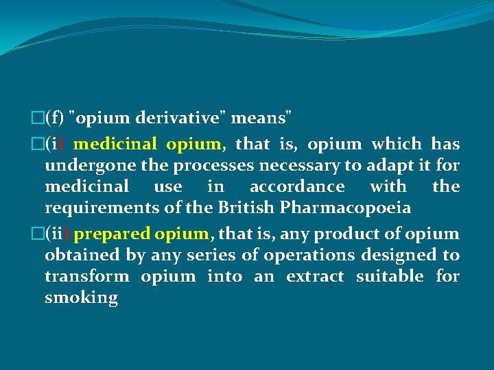 THE DANGEROUS DRUG ACT 1930 Prepared By Dr