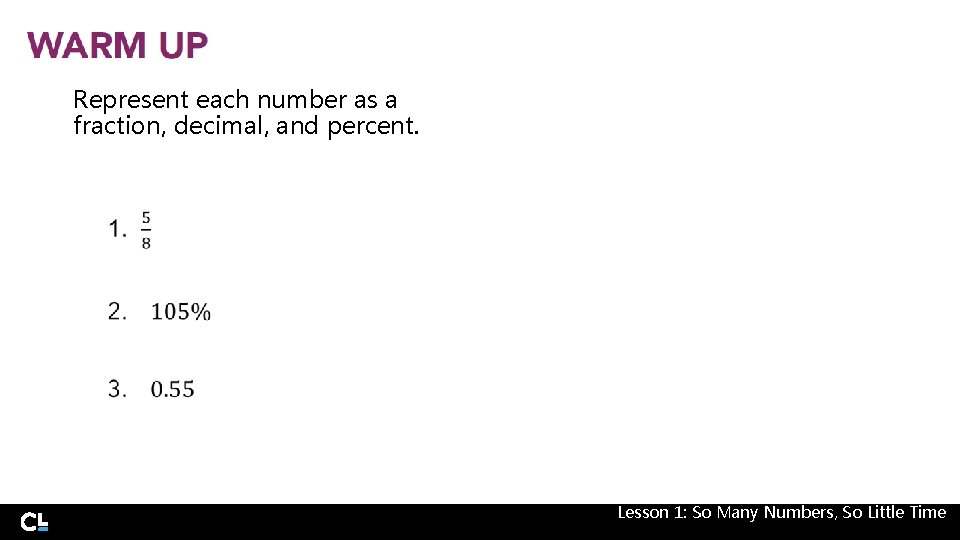 Lesson 1 So Many Numbers So Little Time