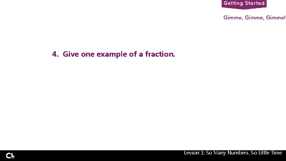 Lesson 1 So Many Numbers So Little Time