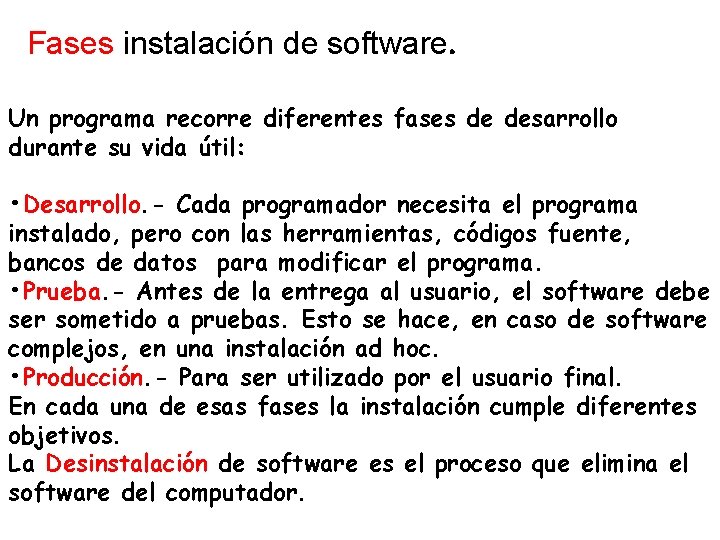 V INSTALACION DE SOFTWARE Que es una instalacin