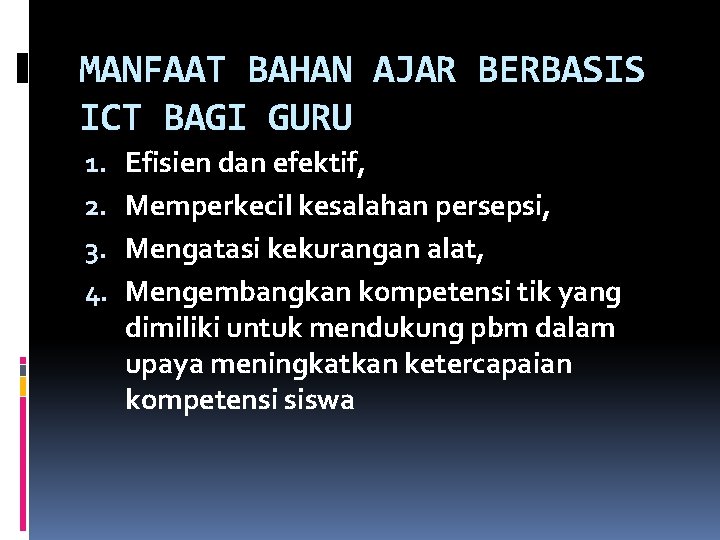 PEMANFAATAN DAN PENGEMBANGAN BAHAN AJAR BERBASIS ICT SECARA