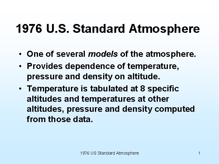 1976 U S Standard Atmosphere One of several