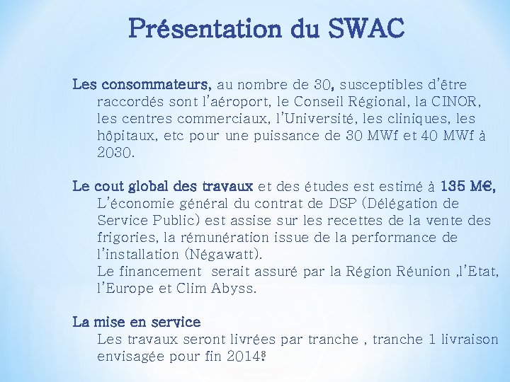 PRESENTATION PROJET SWAC Sea Water Air Conditioning 1