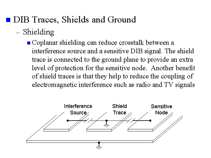 Chapter 15 DIB Design n Purpose of the