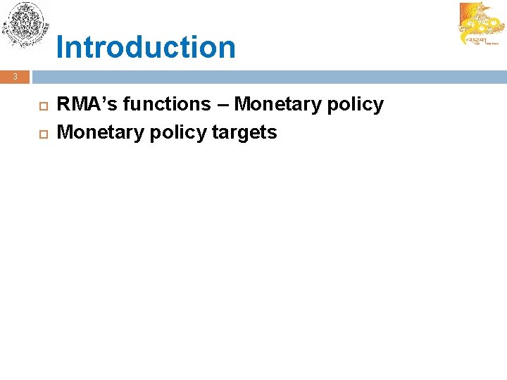 ROYAL MONETARY AUTHORITY OF BHUTAN Research Statistics Division