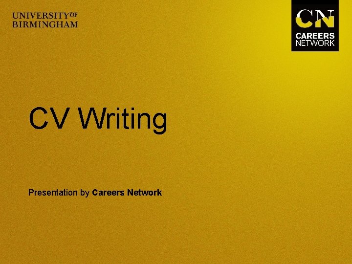 CV Writing Presentation by Careers Network Presenting with