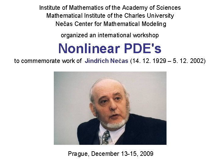 Institute of Mathematics of the Academy of Sciences