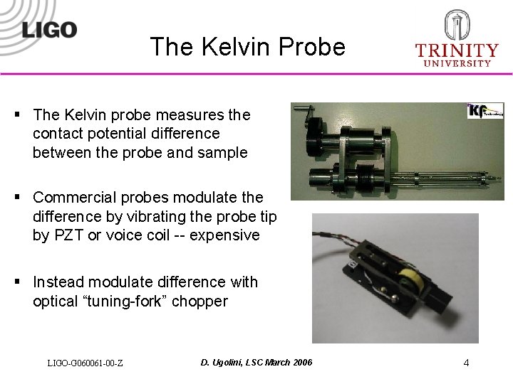 Developing a Kelvin Probe for Measuring Surface Charge