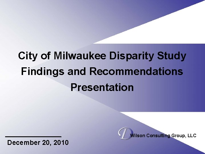 City of Milwaukee Disparity Study Findings and Recommendations
