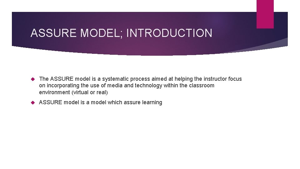 ASSURE MODEL Objectives of the lesson By the