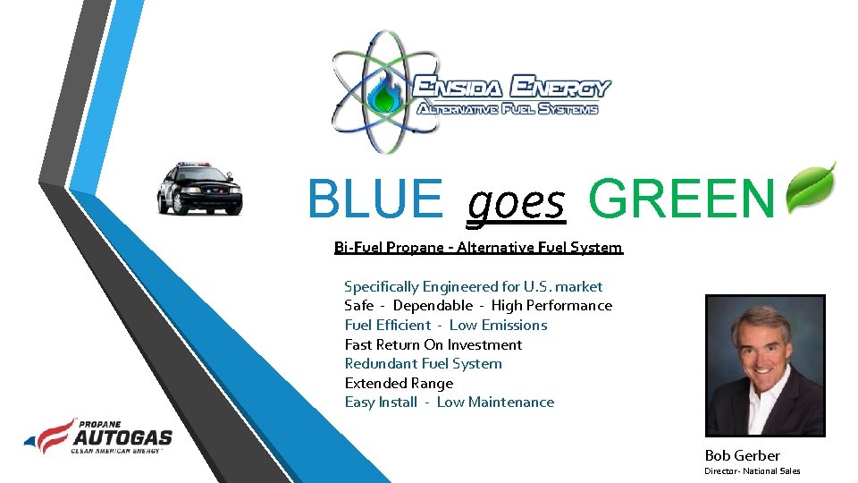 BLUE goes GREEN BiFuel Propane Alternative Fuel System