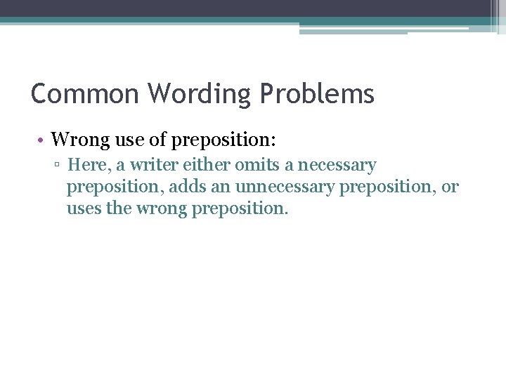 Common Problems with Wording and how to Overcome