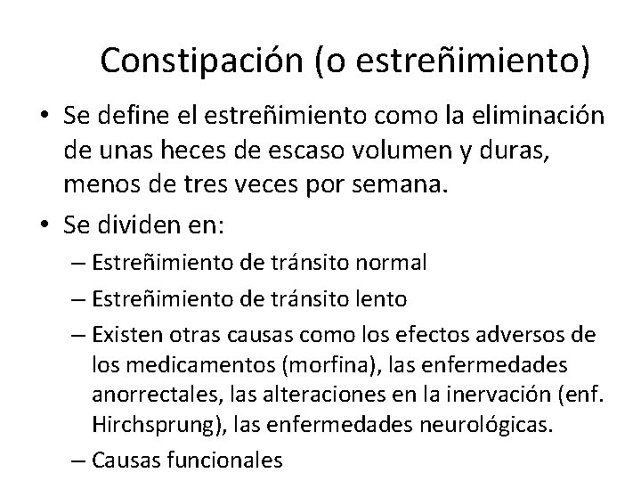 Fisiopatologa de la constipacin y la diarrea Constipacin