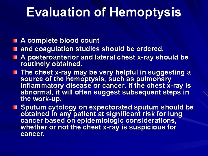 Approach to the Patient With Cough and Hemoptysis
