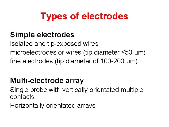 Electrophysiological approaches for examining physiological ...