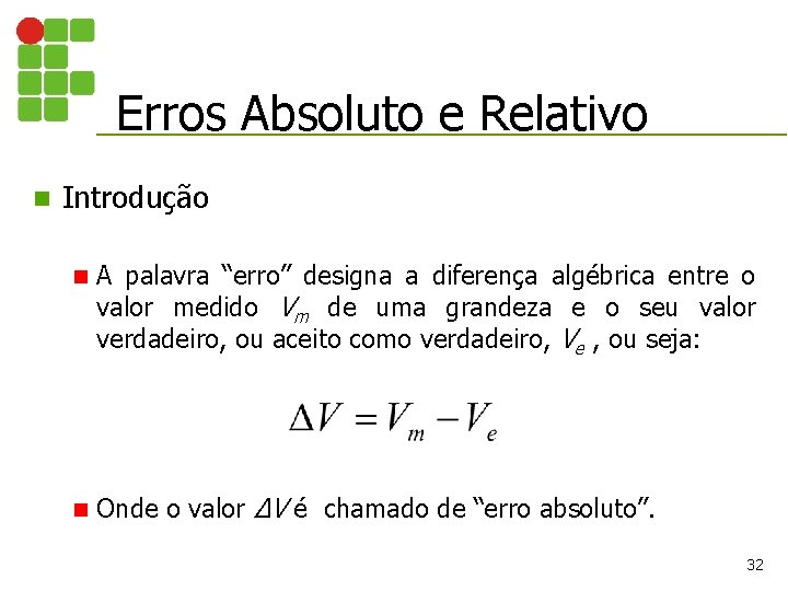 Sistema de Medidas e Teoria do Erro Prof