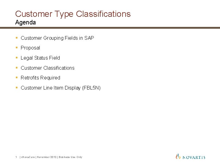 Customer Type Classifications Agenda Customer Grouping Fields in
