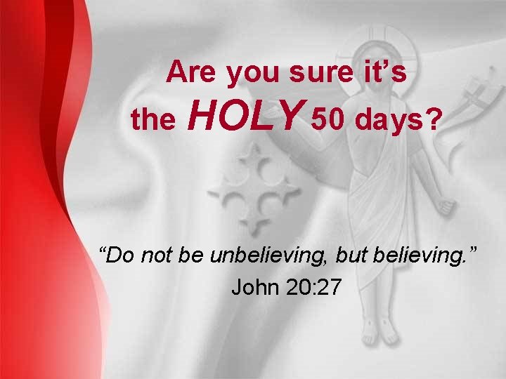 The Holy 50 Do Not Be Afraid April