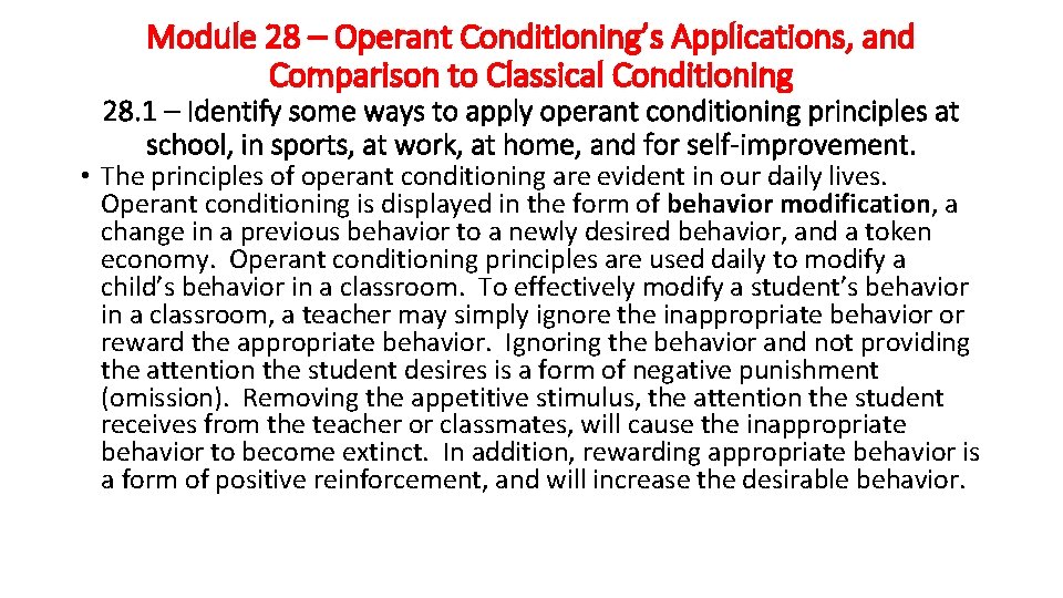 Module 28 Operant Conditionings Applications and Comparison to
