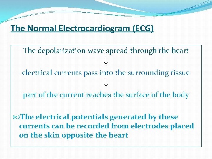 Cardiovascular System Block The Electrocardiogram ECG Dr Mona