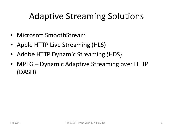 ECE 671 Lecture 19 Available Bit Rate Streaming