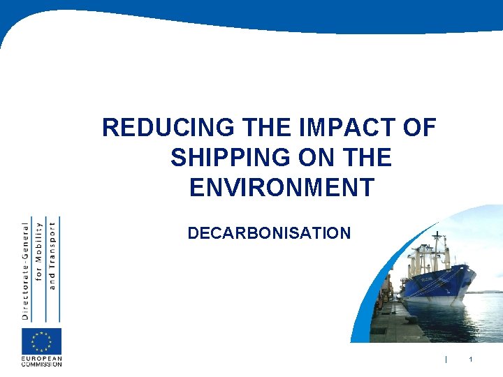 REDUCING THE IMPACT OF SHIPPING ON THE ENVIRONMENT