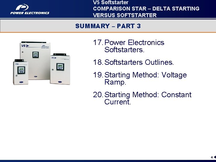 V 5 SOFTSTARTER COMPARISON STAR DELTA STARTING VERSUS