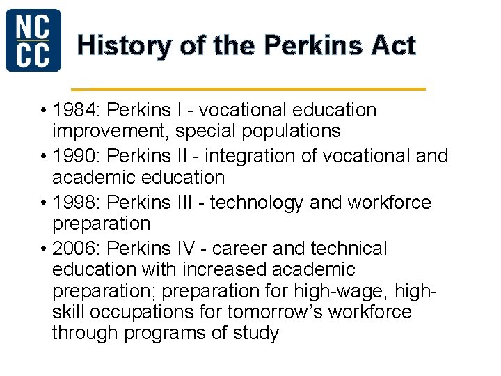 Carl Perkins Act The Carl D Perkins Act
