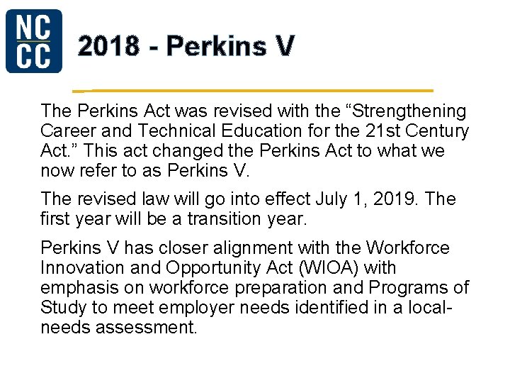 Carl Perkins Act The Carl D Perkins Act