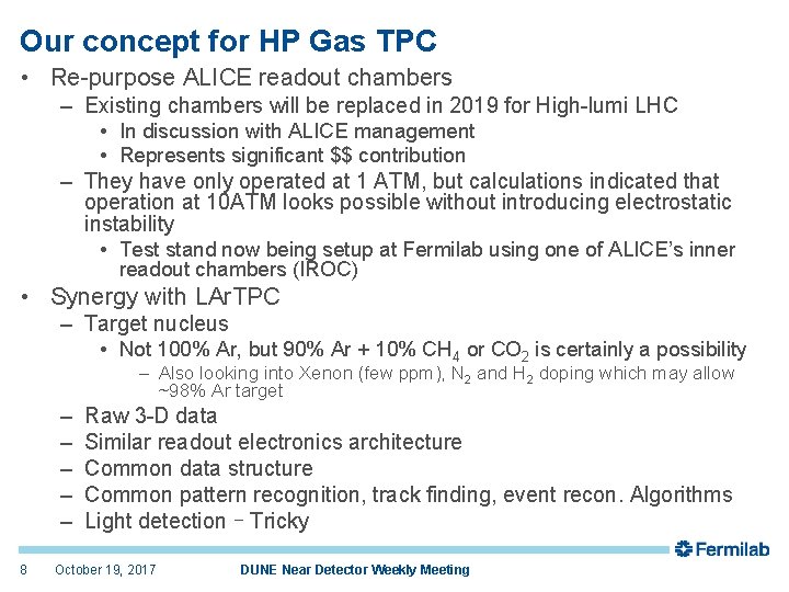 GAr TPC configuration Jen Raaf Alan Bross DUNE