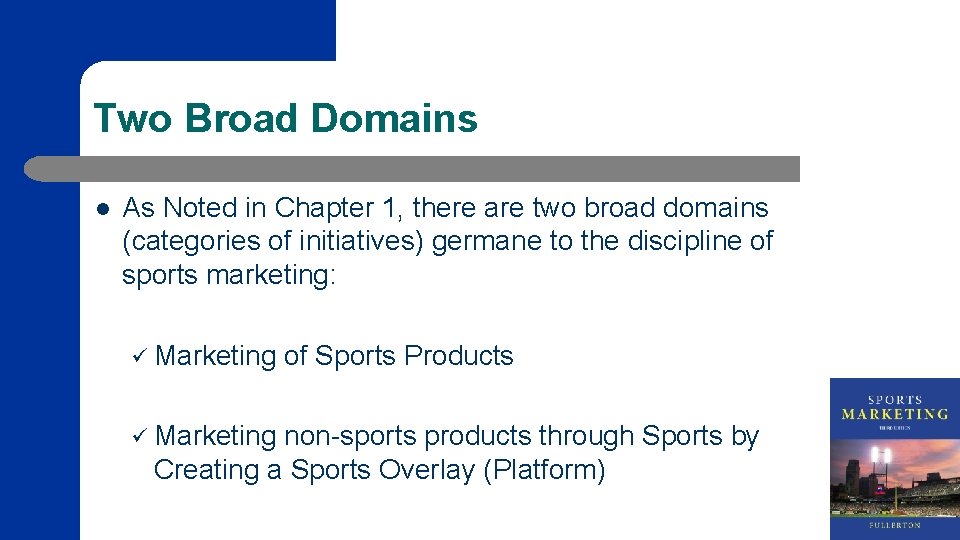 The Four Domains of Sports Marketing Chapter 2