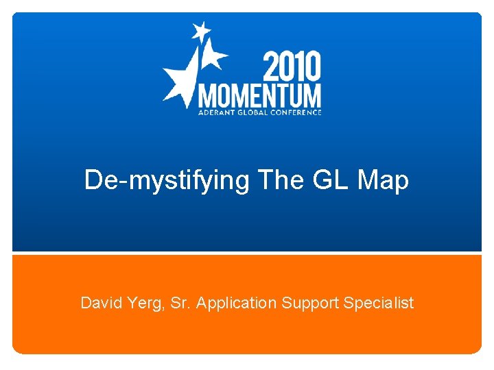Demystifying The GL Map David Yerg Sr Application