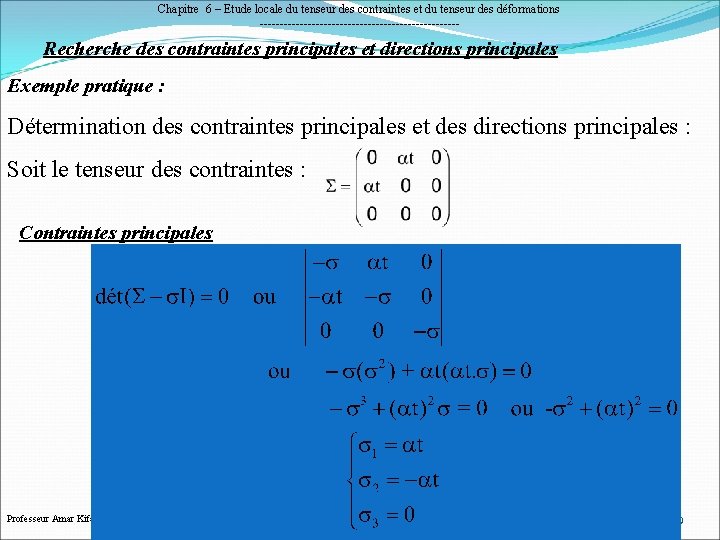 Chapitre 6 Etude locale du tenseur des contraintes