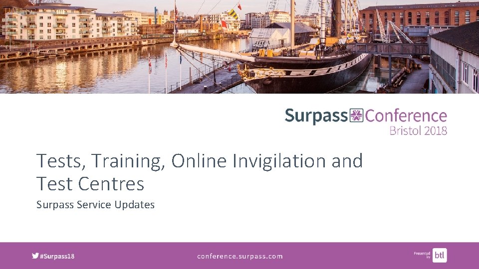 Tests Training Online Invigilation and Test Centres Surpass