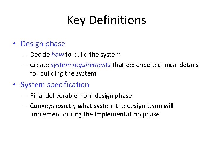 Chapter 7 Moving into Design Chapter 8 Architecture