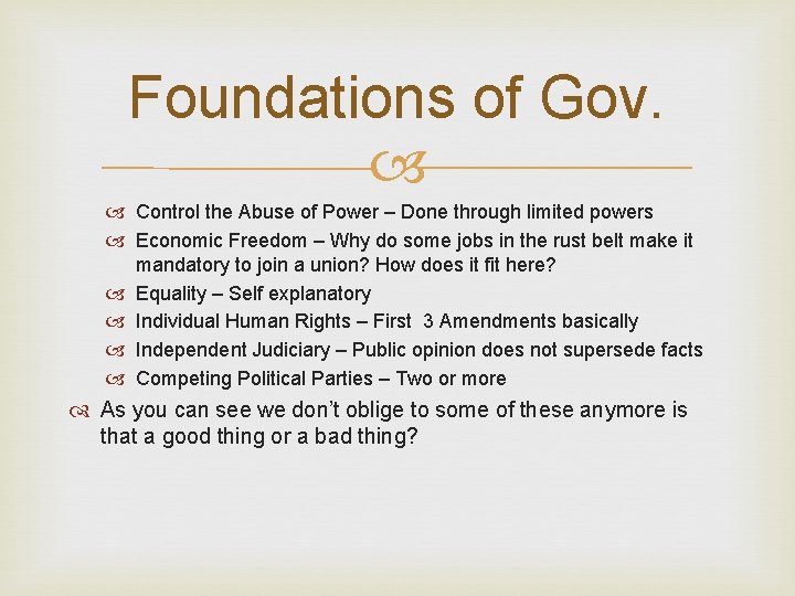 Foundations in Government and its Origins What is