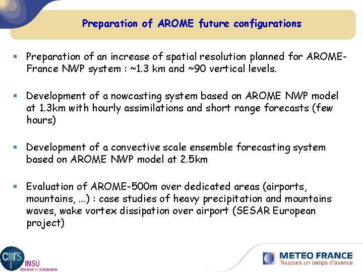 AROMEFrance a snapshot of NWP activity for model