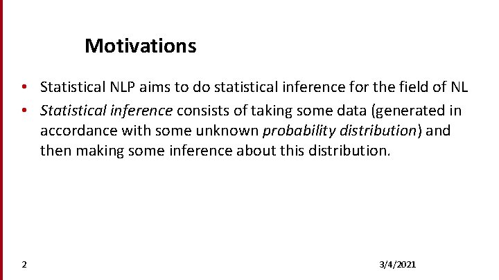 Introduction to NLP Mathematical Foundations Probability Many slides