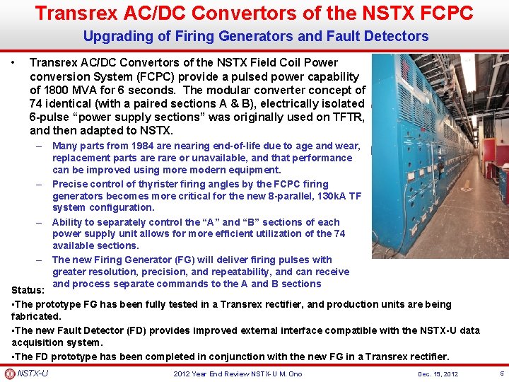 NSTXU Supported by NSTX Facility Operations YearEnd Review