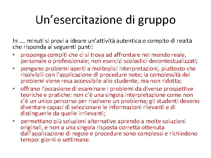 Compiti di realt e valutazione autentica Si tratta