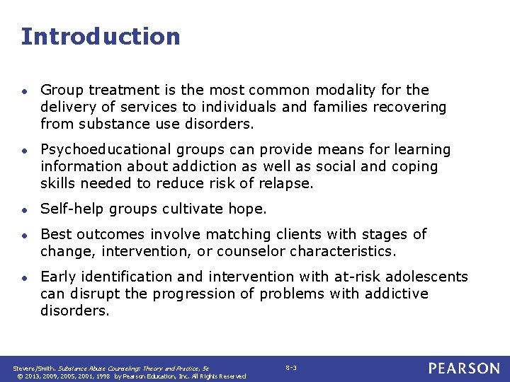 CHAPTER 8 Group Treatment Substance Abuse Counseling Theory