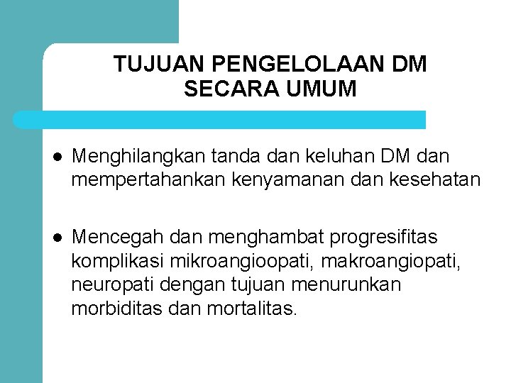 PERAWATAN DIABETES MELITUS OLEH Ns CUT HUSNA MNS