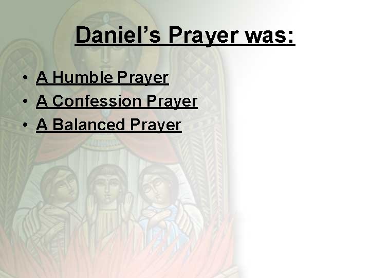 Part 9 UNEXPECTED ANSWERS TO PRAYER Daniels Prayer